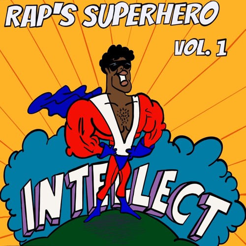 Stream Intellect - Rap's Superhero Vol.1 - 12 SML by Devotion Media ...