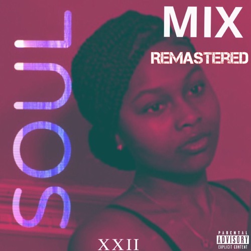 Stream SOUL MIX- REMASTERED 22 by SMR | Listen online for free on ...