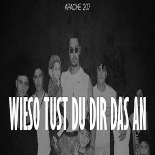 Stream Apache 207 - Wieso tust Du dir das an? prod. by Miksu & Macloud ( Akustik Master Edit ...
