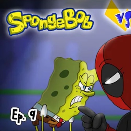 Stream SpongeBob versus Deadpool cartoon beatbox battle by Quest ...