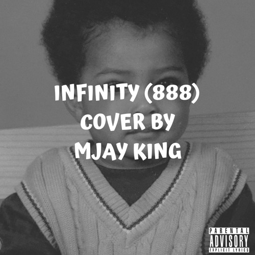 Stream Infinity (888) [Cover] by MJay King | Listen online for free on ...