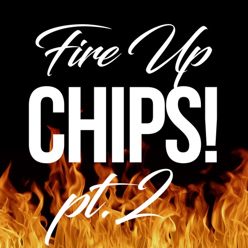 Stream Fire Up Chips 2 by itsdaprince305 | Listen online for free on ...