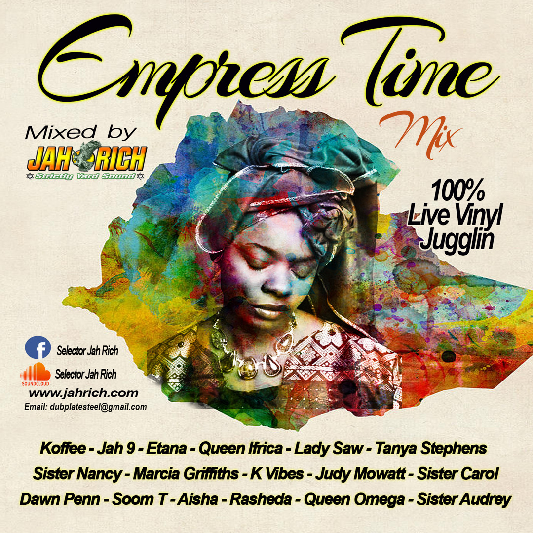 Stream Empress Time MIX CD by Jah Rich by selector JAH RICH | Listen ...