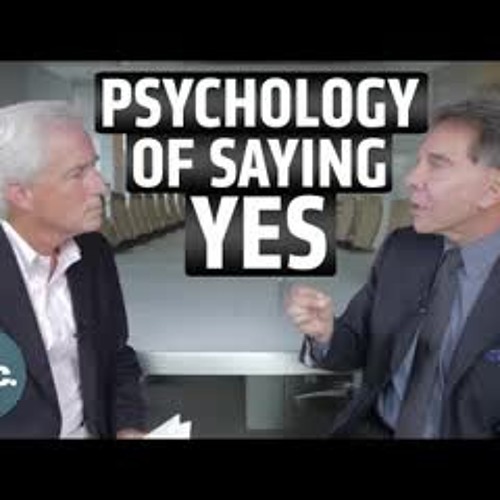 How to Get People to Say Yes A Psychology Professor Explains the ...