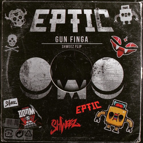 Stream Eptic - Gun Finga (SHWEEZ Flip) by SHWEEZ | Listen online for ...