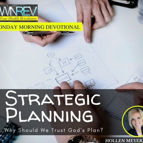 Stream "Strategic Planning -God's Plan" with Dr Hollen Meyer & Gloria ...