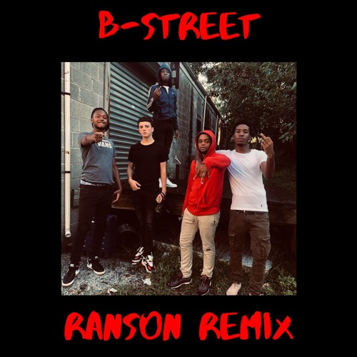 Stream Ransom Remix by B-Street | Listen online for free on SoundCloud