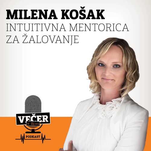 Stream episode Večer v živo: Milena Košak by Večer podkast podcast ... Stream episode Večer v živo: Milena Košak by Večer podkast podcast ...