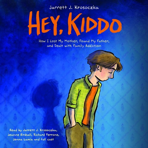 Stream Hey, Kiddo by Jarrett J. Krosoczka - Audiobook excerpt from ...
