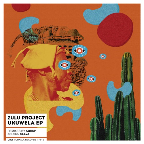 Stream Ohxala Records | Listen to Zulu Project - Ukuwela EP playlist ...