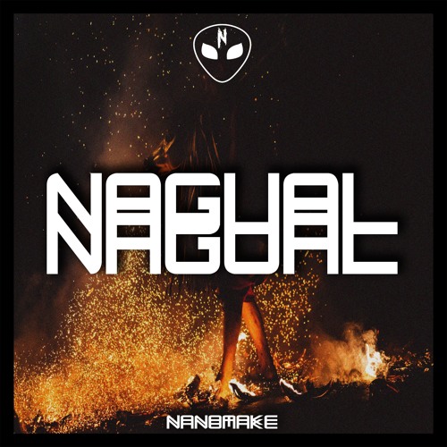 Stream NAGUAL by nanomake | Listen online for free on SoundCloud