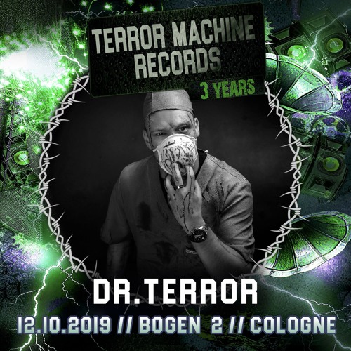 Stream 3 Years Terror Machine Records by INTENSIVE CORE / Doctor Terror ...