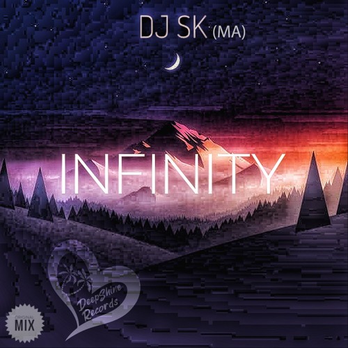Stream DJ SK - Infinity by DeepShine Music | Listen online for free on ...
