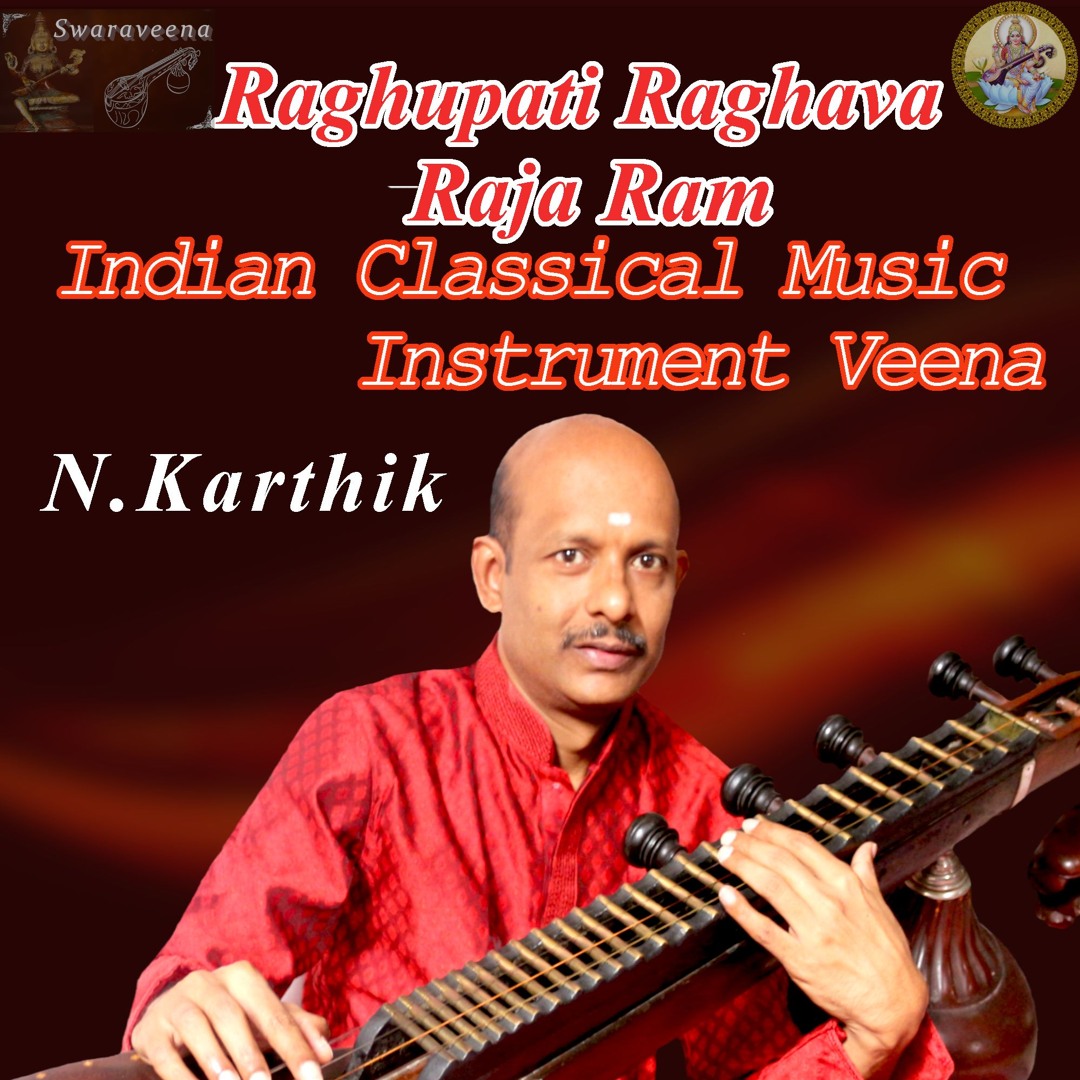 Stream RAGHUPATI RAGHAVA RAJA RAM - INSTRUMENTAL VEENA MUSIC by Veena ...
