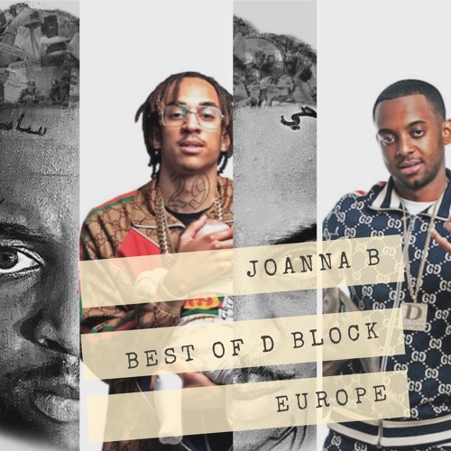 Stream Joanna B - Best of D Block Europe Mix IG: @itsjoannaab by DJ ...