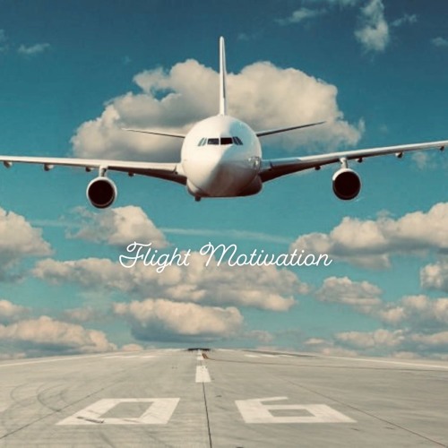 Stream Flight Motivation by Heemz | Listen online for free on SoundCloud