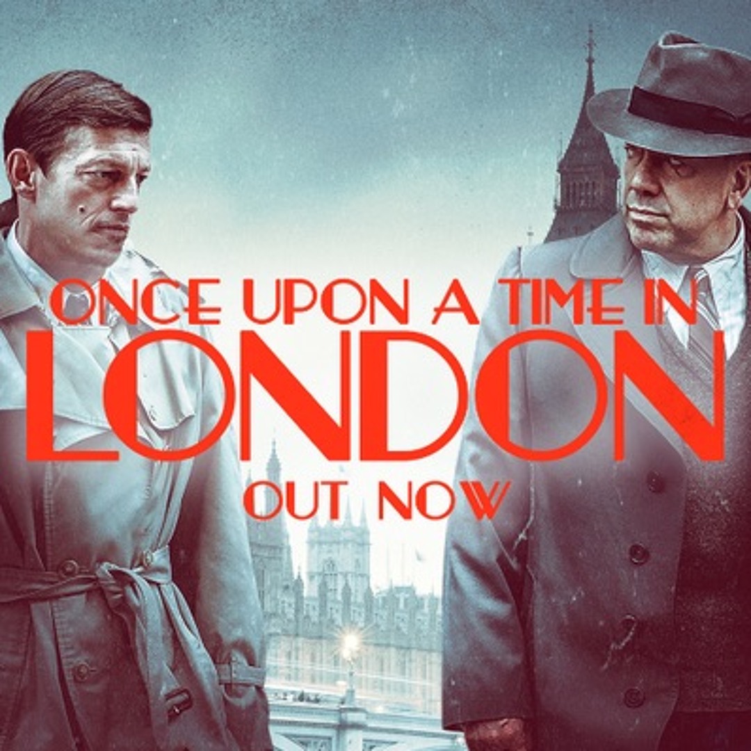 Stream London Town from the film Once Upon A Time In London by Gary Williams Listen online for free on SoundCloud