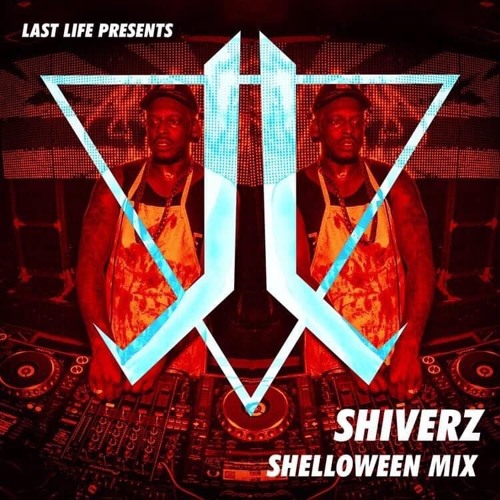 Stream SHIVERZ SHELLOWEEN MIX by Last Life | Listen online for free on ...
