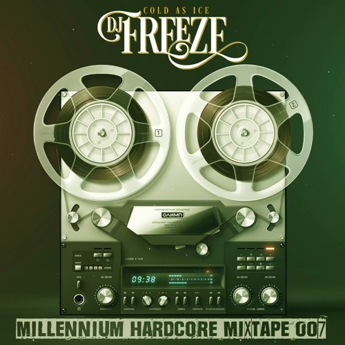 Stream DJ Freeze - Millennium Hardcore Mixtape 007 by DJ Freeze Music ...