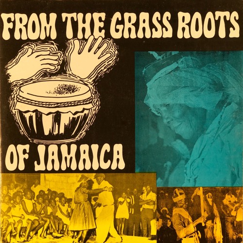 Stream Jamaican roots music - From the Grass Roots of Jamaica by ...