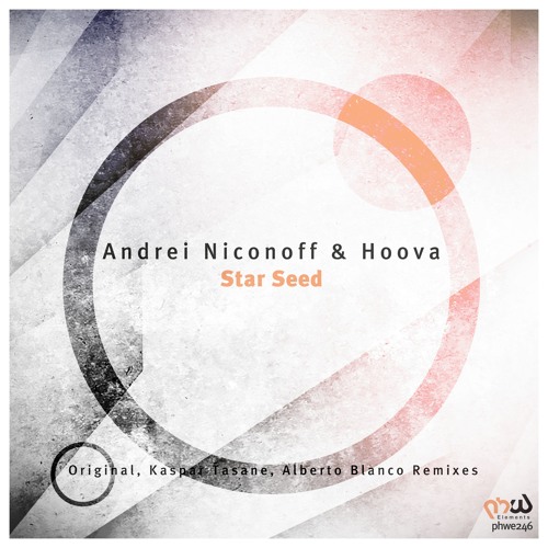 Stream Andrei Niconoff & Hoova - Star Seed (Kaspar Tasane Remix) by PHW ... Stream Andrei Niconoff & Hoova - Star Seed (Kaspar Tasane Remix) by PHW ...