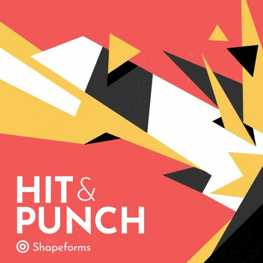 Stream Hit And Punch Preview by Shapeforms | Listen online for free on ...