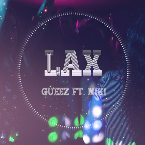 Stream Gueez ft. Niki - LAX (Official) by Alto Rango | Listen online ...