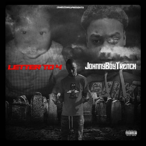 Stream Johnnyboytrench - Letter To 4 by S3LFMADEJAY | Listen online for ...