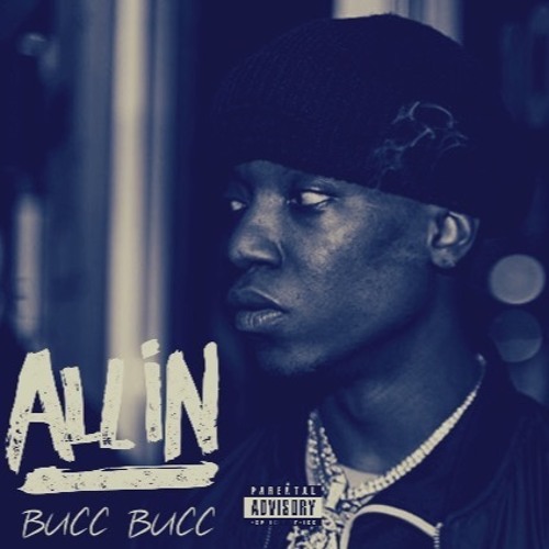 Stream ALL IN by BUCC BUCC | Listen online for free on SoundCloud