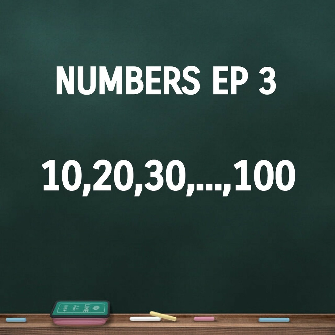 Stream episode (Beginner)Lesson 6: [Counting Numbers EP3/5] 10,20,30,...,100 by Thai Arai Na ...