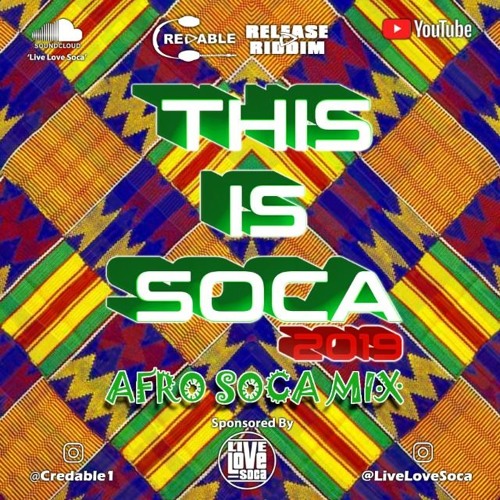 Stream This is Soca - AfroSoca Mix 2019 by Release D Riddim | Listen ...