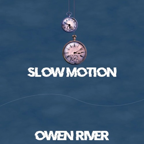 Stream Slow Motion (Freestyle) [Prod. By Sosa 808] by Owen River ...