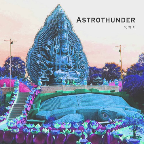Stream Astrothunder (remix) by Nah | Listen online for free on SoundCloud
