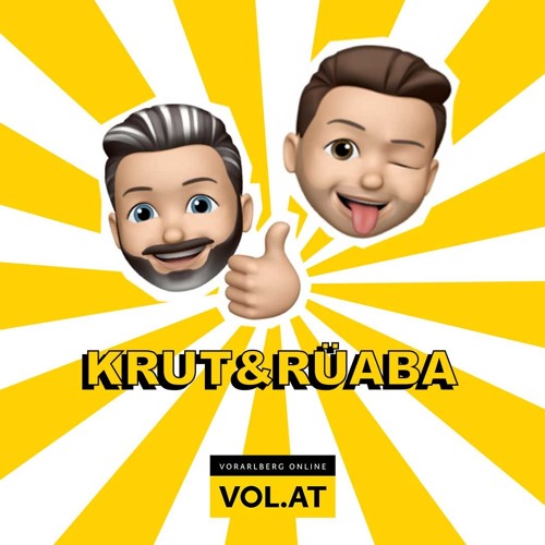 Stream episode Krut & Rüaba by VOL.AT podcast | Listen online for free ...
