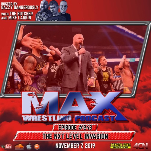 Stream episode #243: The NXT Level Invasion (FULL GEAR PREDICTIONS) by ...