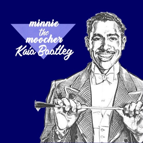 Stream Lian Ross & Alan Alvarez - Minnie The Moocher (KAIO Bootleg) by ...