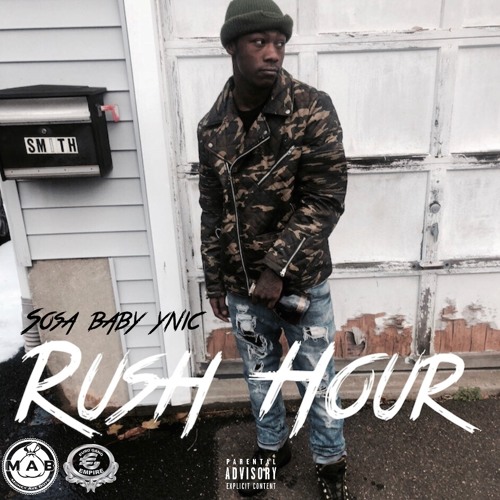 Stream Rush Hour (Official Audio) by Sosa Baby Ynic | Listen online for ...