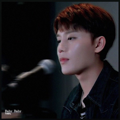 Stream NCT | TAEIL - Baby Baby by COVERLOVER. | Listen online for free ...