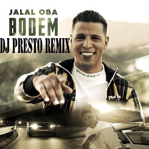 Stream Hmido | Listen to Jalal Oba bodem dj presto remix playlist ...