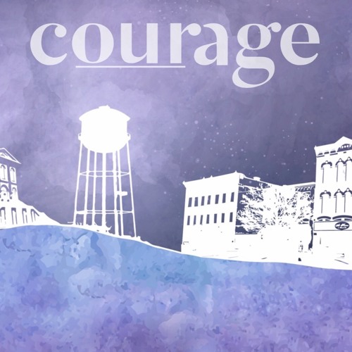 Stream Courage Sermon Series (Dr. Dave Dorst) - "The Courage to ...