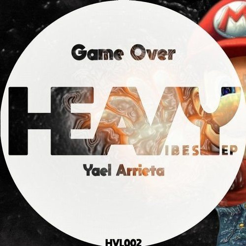 Stream Heavy Vibes | Listen to Game Over EP playlist online for free on ...