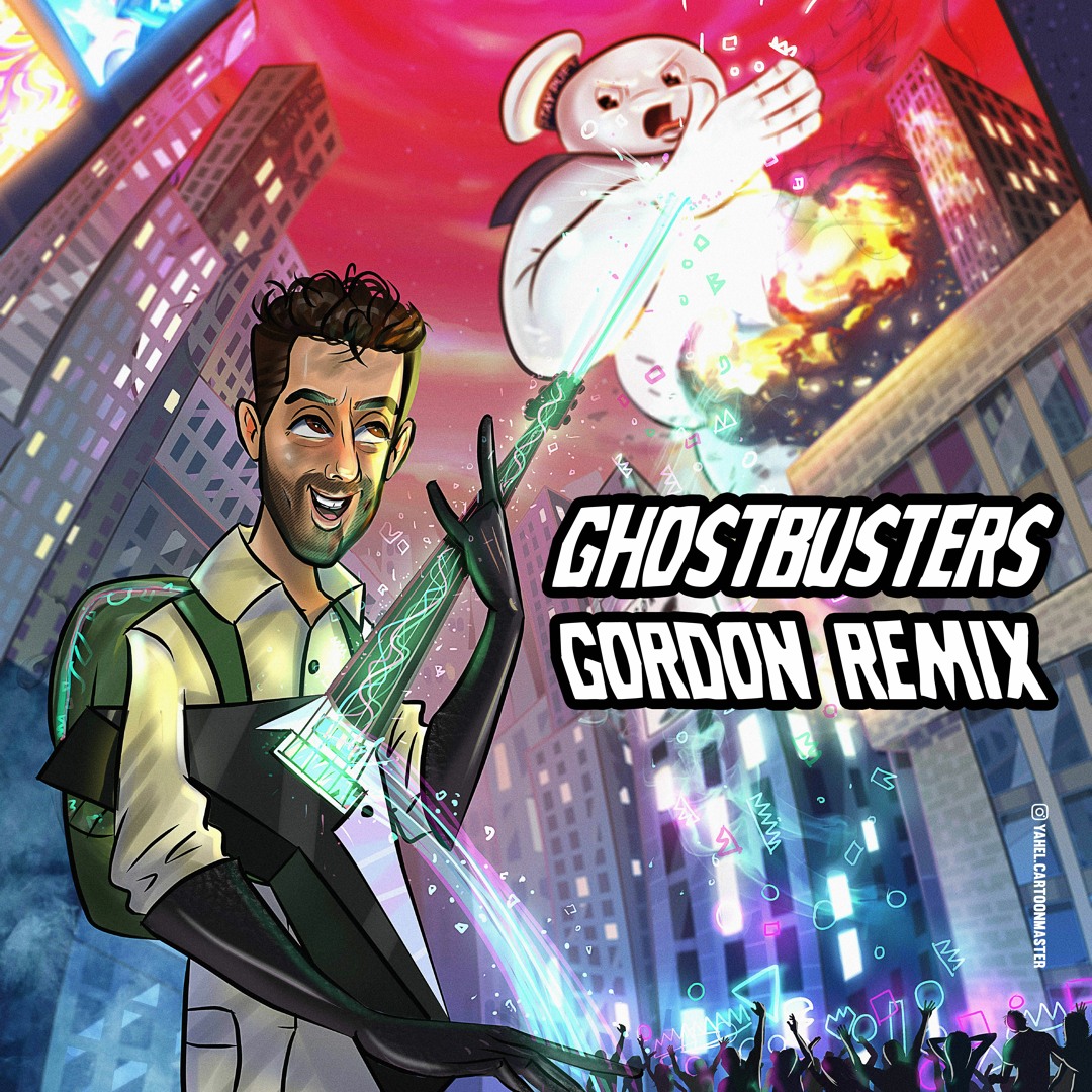 Stream Ghostbusters Remix by Gordon | Listen online for free on SoundCloud