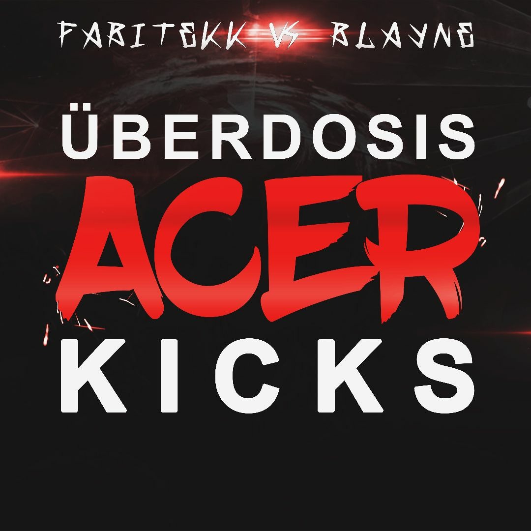 Stream FABITEKK VS BLAYNE - ÜBERDOSIS ACERKICKS [200-190-2...?BPM] by ...