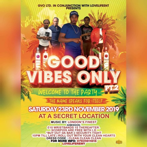 Stream GVO (Good Vibes Only) Mix CD | Hip Hop • Dancehall | Mixed By ...