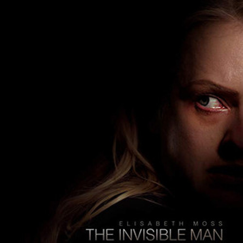 Stream Music Speaks | Listen to The Invisible Man 2020 Soundtrack ...