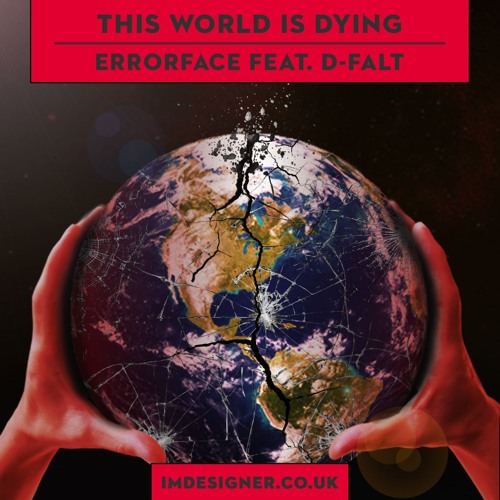 Stream This World Is Dying by ERRORFACE | Listen online for free on ...