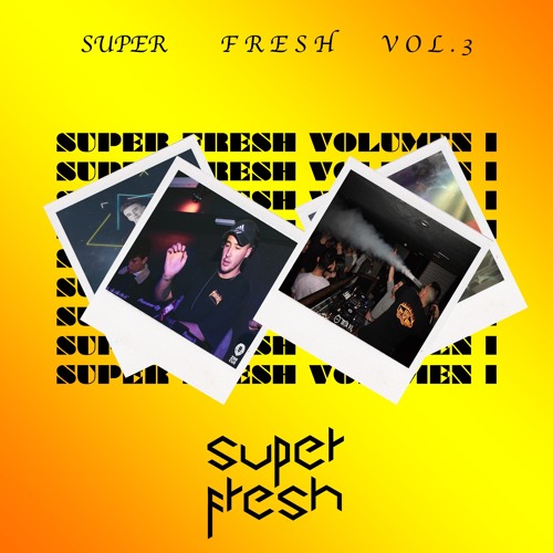 Stream Super Fresh Vol.3 by Sergio Corrochano | Listen online for free ...