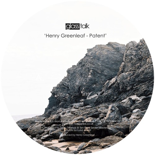 Stream ‎Henry Greenleaf | Listen to Patent EP (Glasstalk) playlist ...