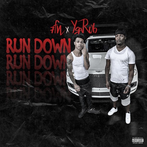 Stream Yg Rob x 7FN - Run Down by Yg Rob | Listen online for free on ...