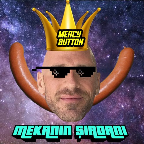 Stream Mercy Button - Mekanın Şırdanı by Mercy Button | Listen online ...